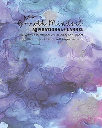 Growth Mindset aspirational planner: The yearly aspirational visual ...