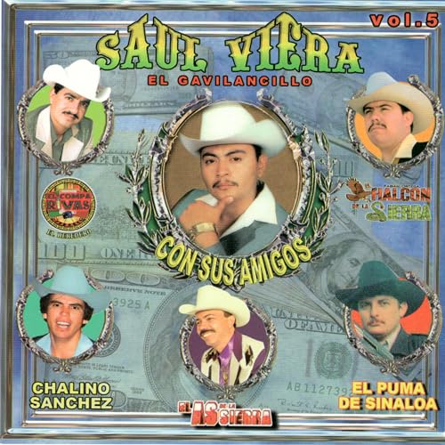 Saul el Gavilancillo Viera Con Sus Amigos, Vol. 5 : VARIOUS ARTISTS ...