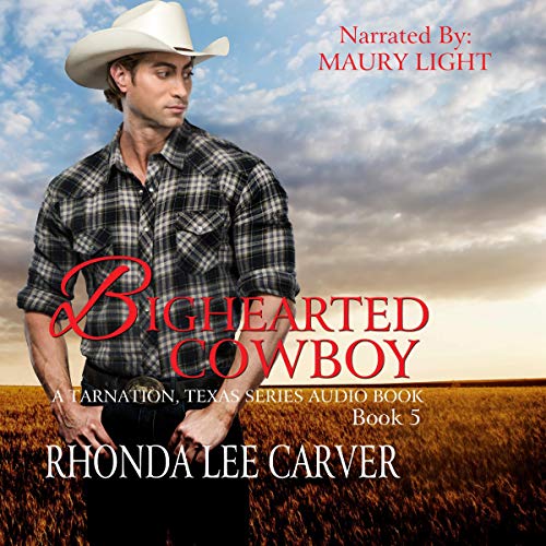 Amazon.com: Bighearted Cowboy: Tarnation, Texas, Book 5 (Audible Audio ...