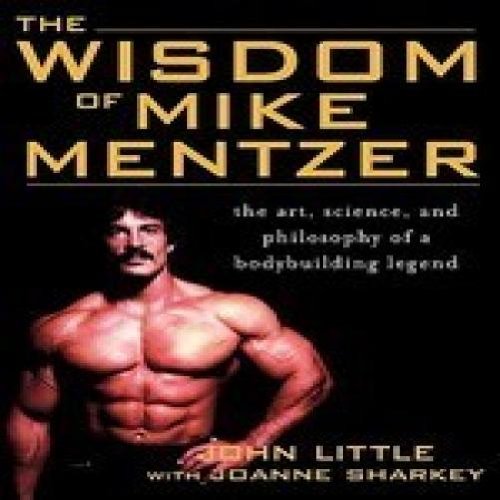 Amazon.co.jp: The Wisdom of Mike Mentzer: The Art, Science and ...