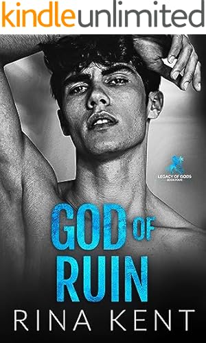 God of Ruin: A Dark College Romance (Legacy of Gods Book 4) - Kindle edition by Kent, Rina ...