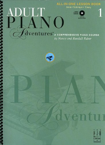 Adult Piano Adventures: A Comprehensive Piano Course, Book 1 - All-in ...