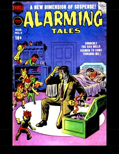 Alarming Tales #4: A New Dimension of Suspense! 1958: Therrian, Kari A ...