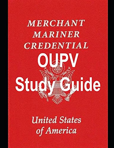 OUPV Study Guide: Operator Uninspected Passenger Vessel (OUPV)-USCG ...