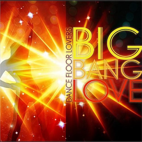 Play Dance Floor Lovers by Big Bang Love on Amazon Music
