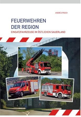 Feuerwehren der Region: Einsatzfahrzeuge im östlichen Sauerland ...