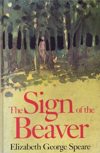 Sign of the Beaver (Isis Large Print for Children Cornerstone): Speare ...