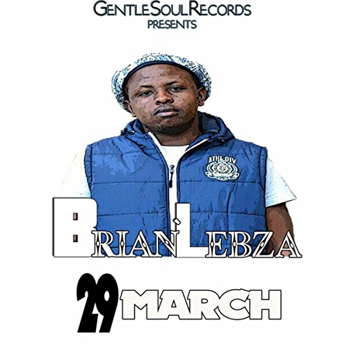 Amazon.com: 29 March : Brian'lebza: Digital Music