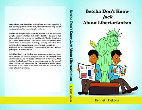 Betcha Don't Know Jack About Libertarianism (English Edition) eBook ...