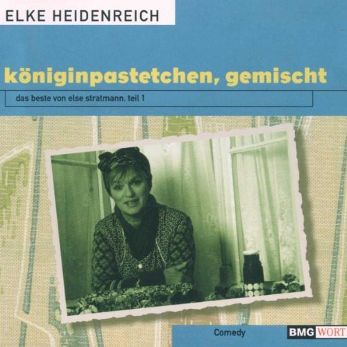 Das Beste Von Else Stratmann, Teil 1: Köneginpastetchen, Gemischt ...