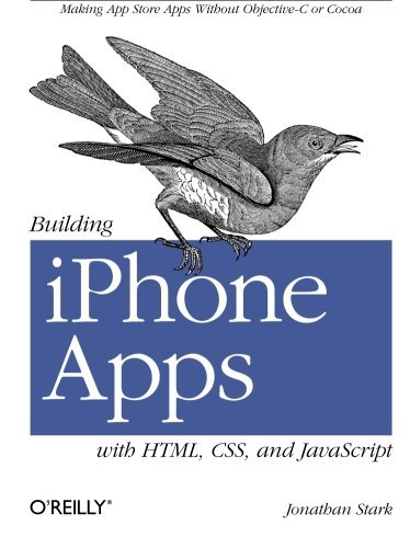 Building iPhone Apps with HTML, CSS, and JavaScript: Making App Store ...