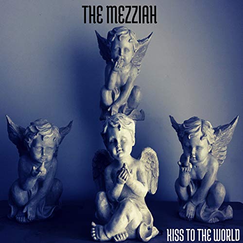 Amazon Music - THE MEZZIAHのKiss To The World [Explicit] - Amazon.co.jp