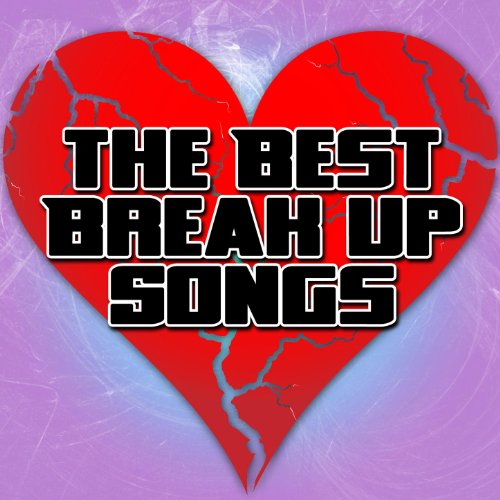 Play The Best Break Up Songs by Infinite Hit Band on Amazon Music