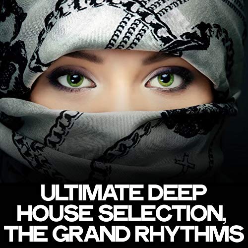 Amazon.com: Ultimate Deep House Selection (The Grand Rhythms) : Various ...
