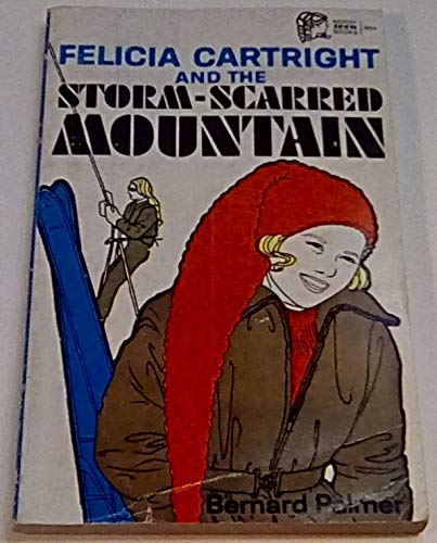 Felicia cartright and the Storm-Scarred Mountain: Bernard Palmer ...
