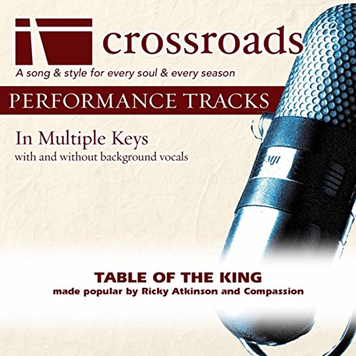 Écouter Table Of The King (Made Popular By Ricky Atkinson and ...