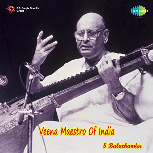 Veena Maestro of India by S. Balachander on Amazon Music - Amazon.co.uk