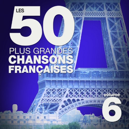 Amazon.co.jp: Les 50 plus grandes chansons françaises (French Songs ...