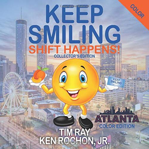 Keep Smiling Atlanta Color Edition: Amazon.co.uk: Ray, Tim, Rochon Jr ...