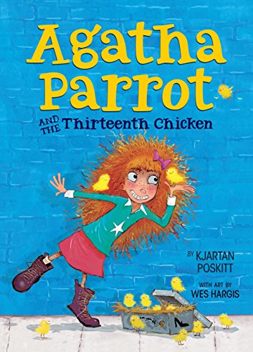 Agatha Parrot And The Thirteenth Chicken - Kindle edition by Poskitt ...