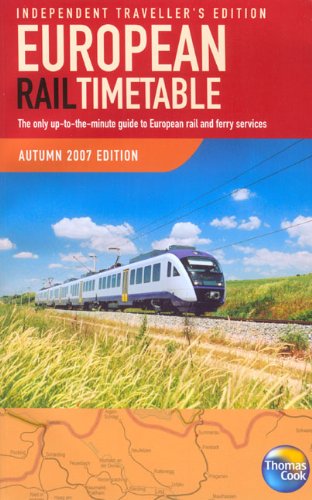 Amazon | European Rail Timetable Autumn 2007: Independent Traveller's ...