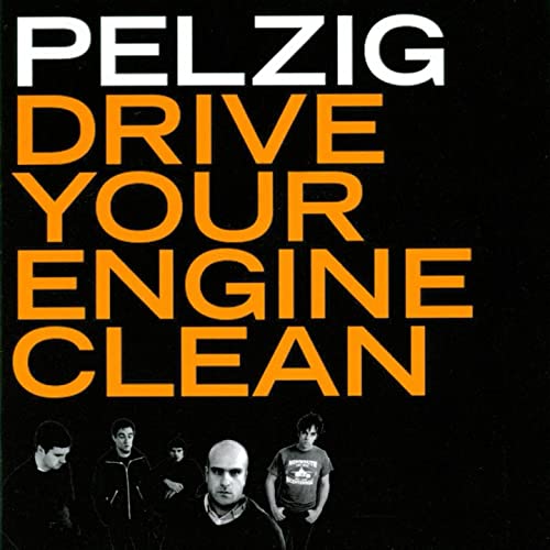 Play Drive Your Engine Clean by Pelzig on Amazon Music