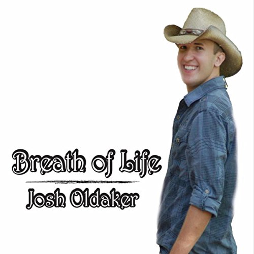 Amazon.com: Breath of Life : Josh Oldaker: Digital Music