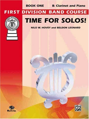 Amazon.com: Time for Solos!, Bk 1: B-flat Clarinet (First Division Band ...