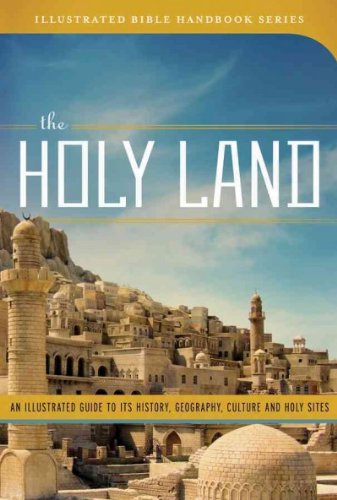 THE HOLY LAND (Illustrated Bible Handbook Series): 9781602606449: Books ...