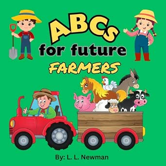 Amazon.com: ABC for Future Farmers: Learn the ABCs of Farming: Early ...