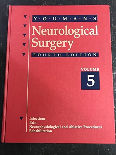Neurological Surgery: A Comprehensive Reference Guide to the Diagnosis ...