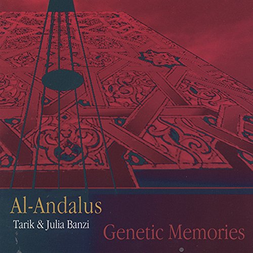 Amazon.com: Genetic Memories : Tarik & Julia Banzi, Al Andalus Ensemble ...