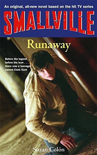 Smallville: Runaway: Colon, Suzan: 9781904233442: Amazon.com: Books