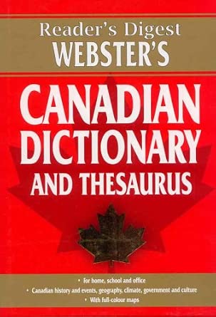 Webster's Canadian Dictionary and Thesaurus: Reader's Digest / Webster ...