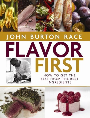 Flavor First: How to Get the Best from the Best Ingredients: Amazon.co ...