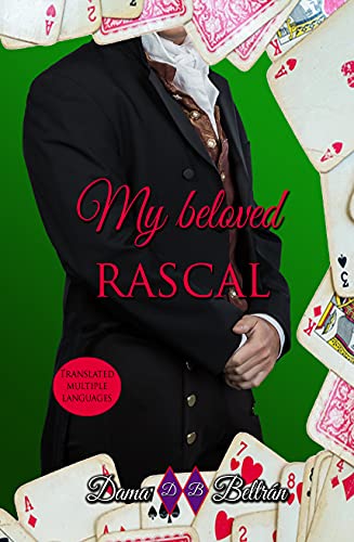 Amazon.com: My Beloved Rascal: A rascal woman gets the cold heart of a ...