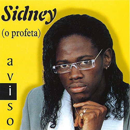 Amazon Music UnlimitedでSidney (O profeta)のAvisoを