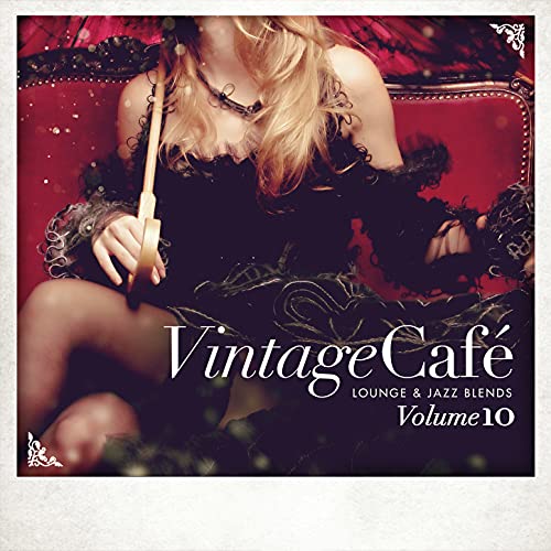 Vintage Café - Lounge & Jazz Blends (Special Selection), Pt. 10 ...