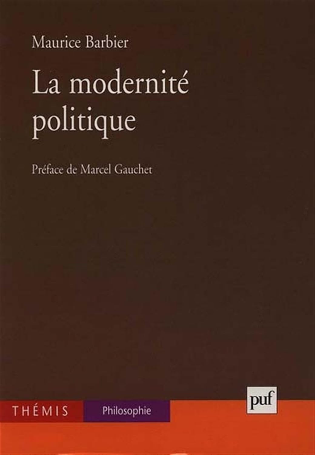 Amazon.com: La modernité politique: 9782130510642: Barbier, Maurice: Books