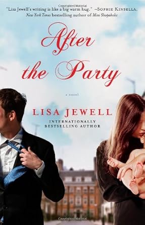 After the Party: A Novel: Jewell, Lisa: 9781451609103: Amazon.com: Books