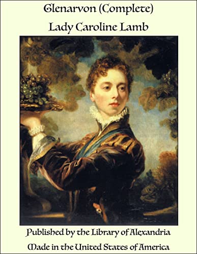 Glenarvon (Complete) - Kindle edition by Lamb, Lady Caroline ...