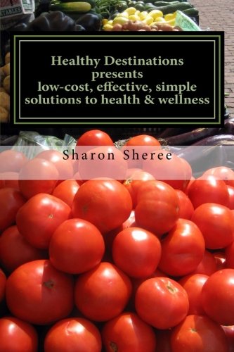 Amazon.com: Healthy Destinations Presents: Low-Cost, Effective, Simple ...