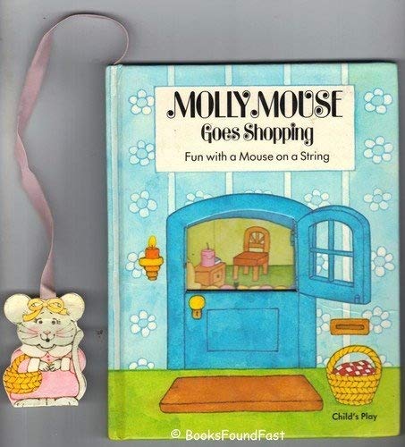 Molly Mouse Goes Shopping : Fun with a Mouse on a String (Play Books ...