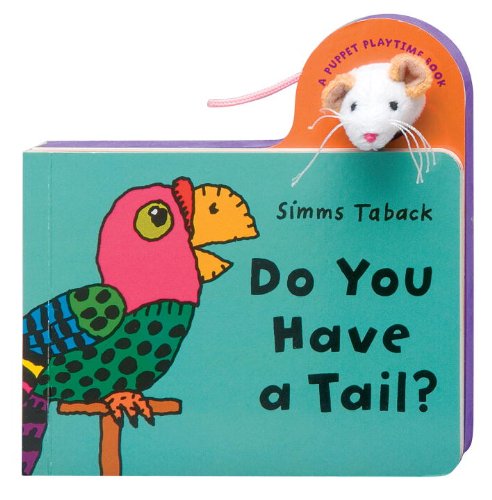 Do You Have a Tail?: Taback, Simms, Taback, Simms: 9781593546021 ...