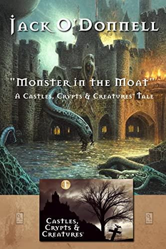 Amazon.com: Monster in the Moat (Castles, Crypts & Creatures) eBook : O ...