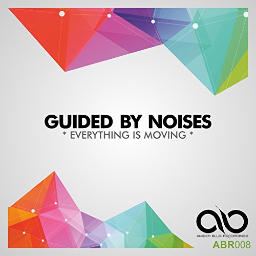 Play Everything Is Moving by Guided By Noises on Amazon Music