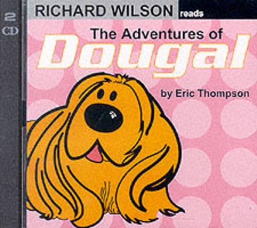 The Adventures of Dougal: Amazon.co.uk: Thompson, Eric, Wilson, Richard ...