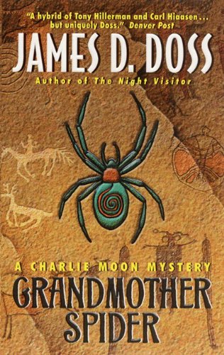 Grandmother Spider: A Charlie Moon Mystery (Charlie Moon Series Book 6 ...