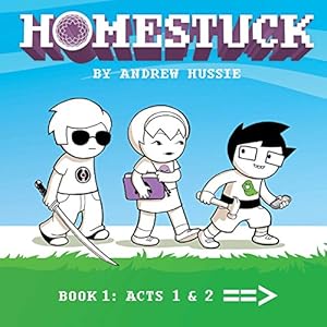 Amazon.com: Homestuck, Book 1: Act 1 & Act 2: 9781421599403: Hussie ...