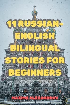 Amazon.com: 11 Russian-English Bilingual Stories for Beginners eBook ...